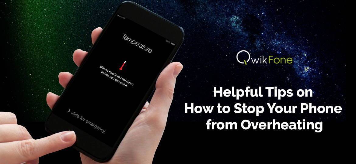 How to Stop Your Phone from Overheating - Helpful Tips